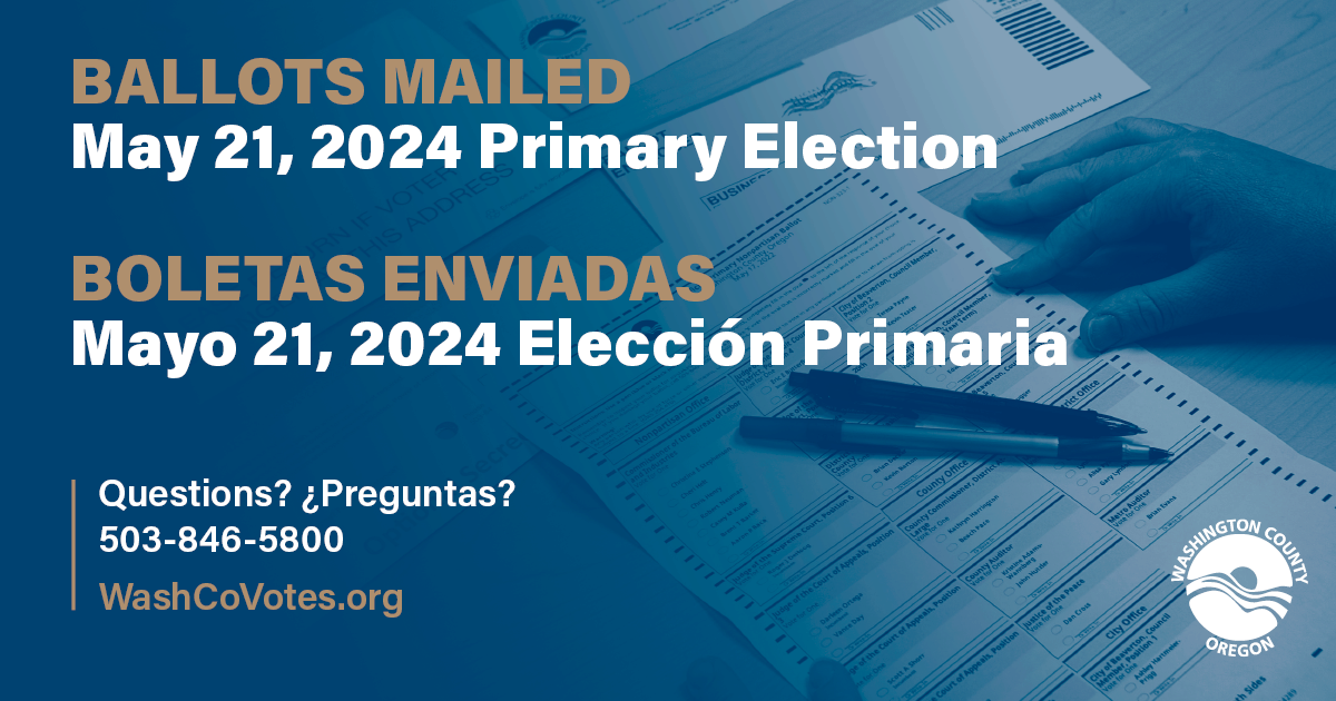 Ballots Mailed to Voters for the 2024 May Primary Election | Washington ...