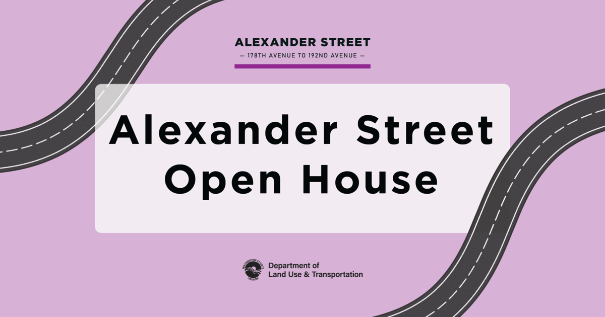 Learn about Alexander Street project updates at open house April 28 ...